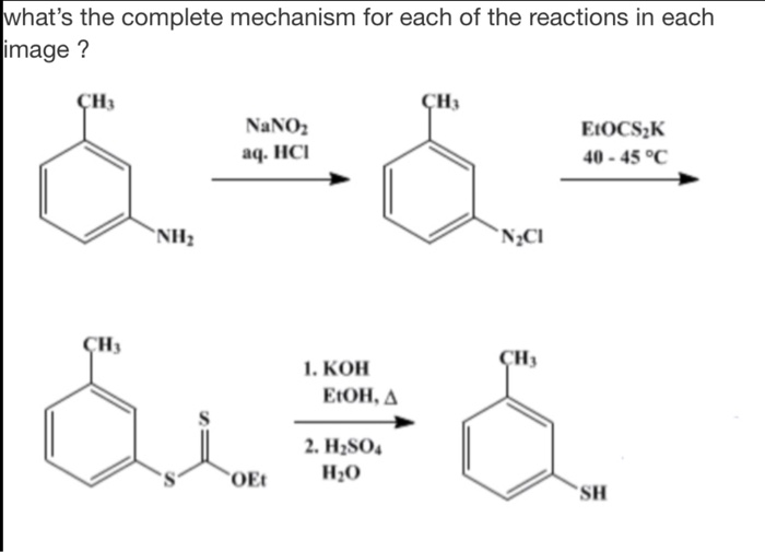 Solved what's the complete mechanism for each of the | Chegg.com