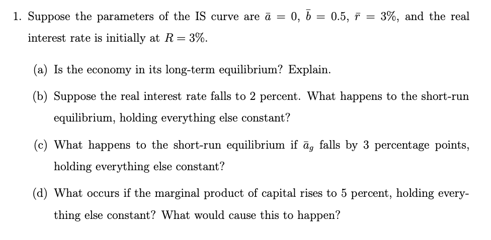 Solved Suppose the parameters of the IS curve are | Chegg.com