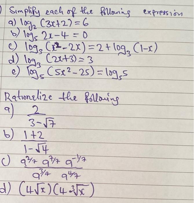 Solved a) log2(3x+2)=6 b) log52x−4=0 c) | Chegg.com