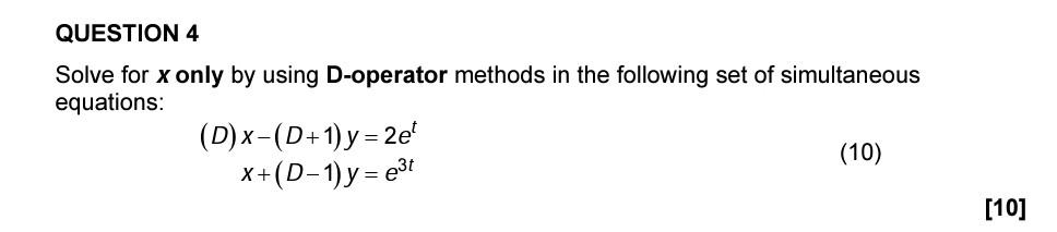 Solved Solve for x only by using D-operator methods in the | Chegg.com