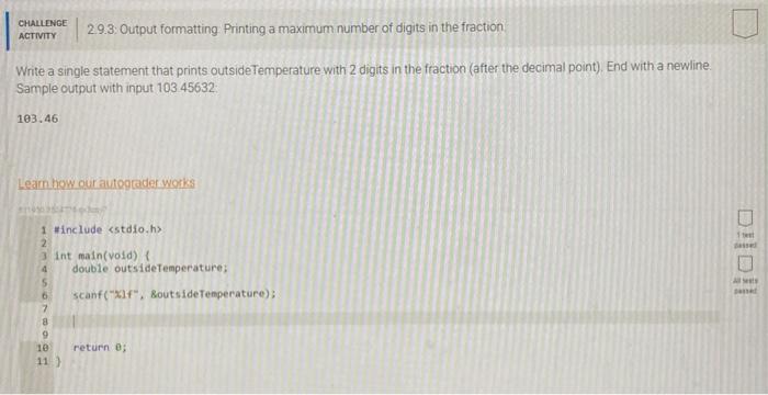 Solved CHALLENEE ACTIVITY 2.9.3: Output formatting Printing | Chegg.com