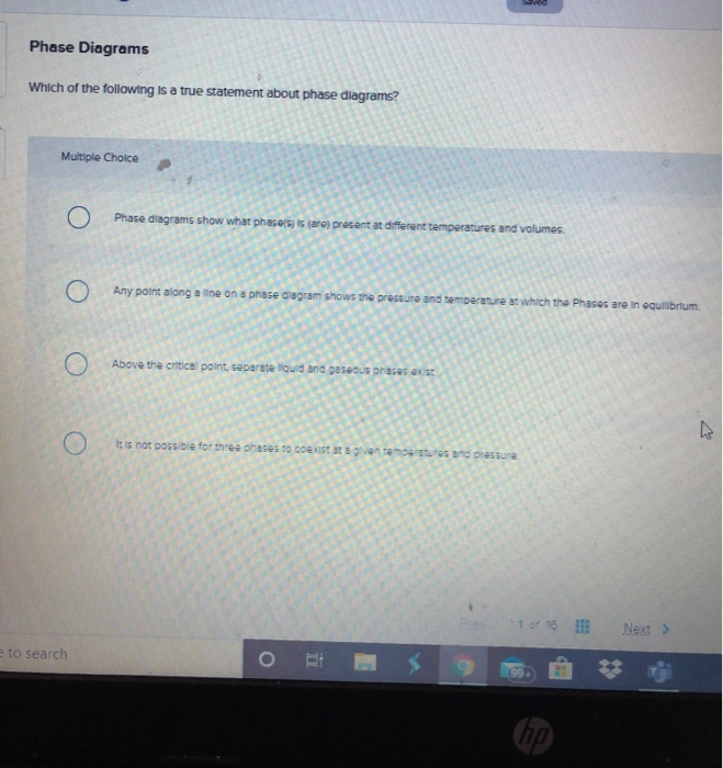 Solved Phase Diagrams Which of the following is a true | Chegg.com