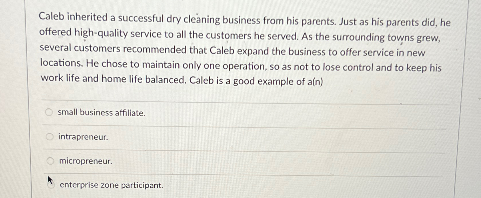 Solved Caleb inherited a successful dry cleaning business | Chegg.com