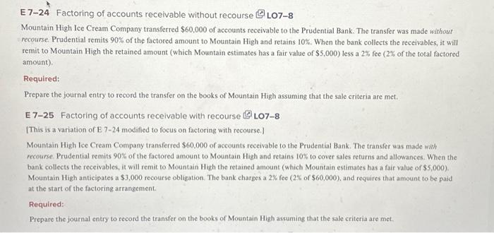 Solved E 7-24 Factoring of accounts receivable without | Chegg.com