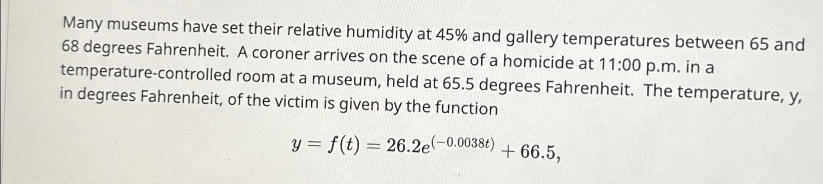 Many museums have set their relative humidity at 45% | Chegg.com