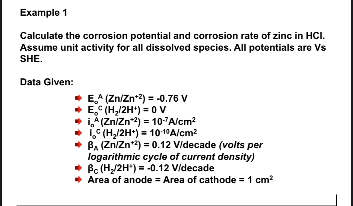 [Solved]: Example 1 Calculate the corrosion potential and co