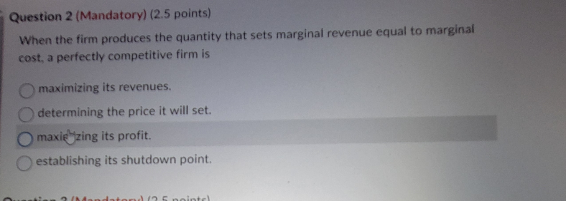 Solved Question 2 (Mandatory) (2.5 ﻿points)When the firm | Chegg.com