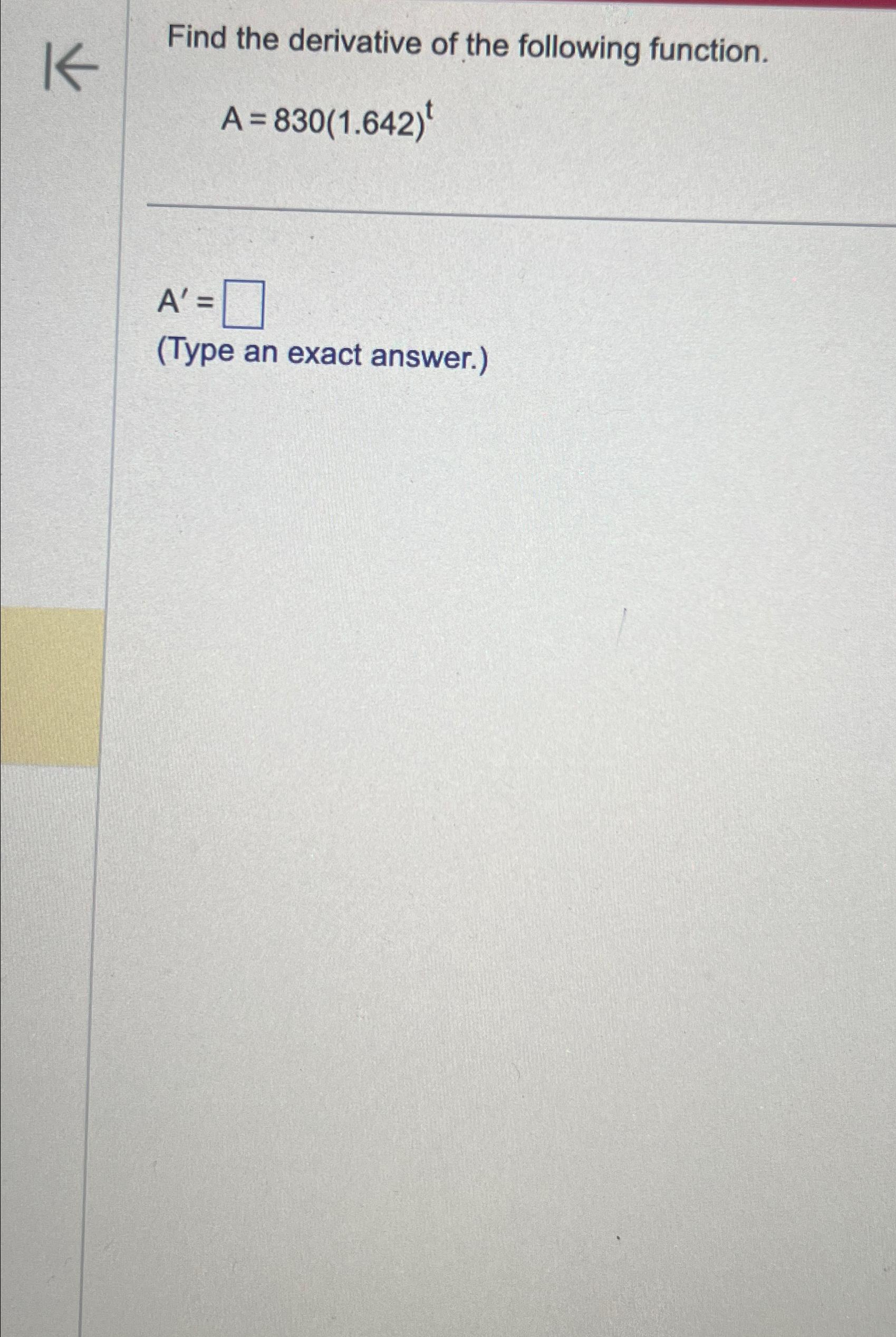 Solved Find the derivative of the following | Chegg.com