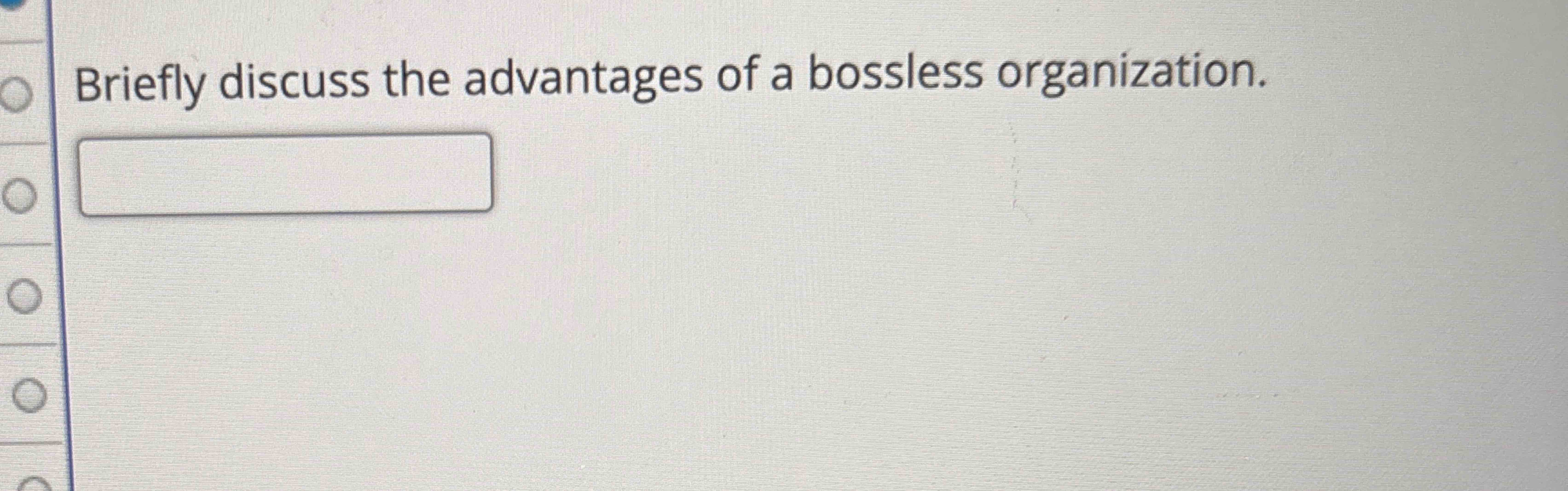 Solved Briefly discuss the advantages of a bossless | Chegg.com