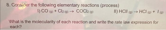 Solved 8. Consider the following elementary reactions | Chegg.com