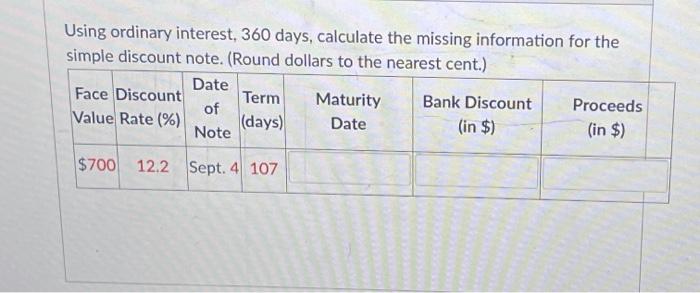 Solved Using ordinary interest, 360 days, calculate the | Chegg.com