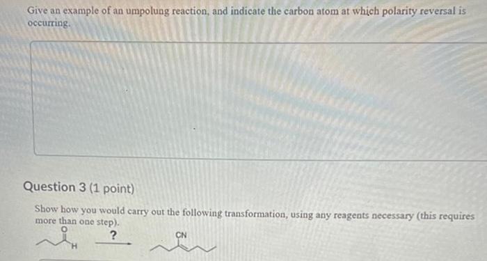 Solved Give an example of an umpolung reaction, and indicate | Chegg.com
