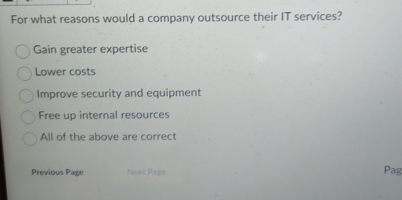 Solved For what reasons would a company outsource their IT | Chegg.com