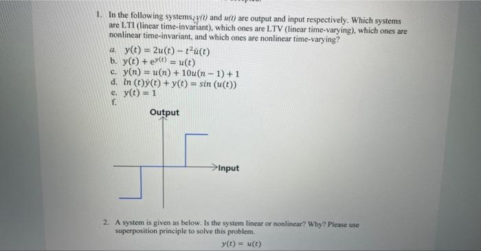 1. In the following systems,y(t) and u(t) are output | Chegg.com