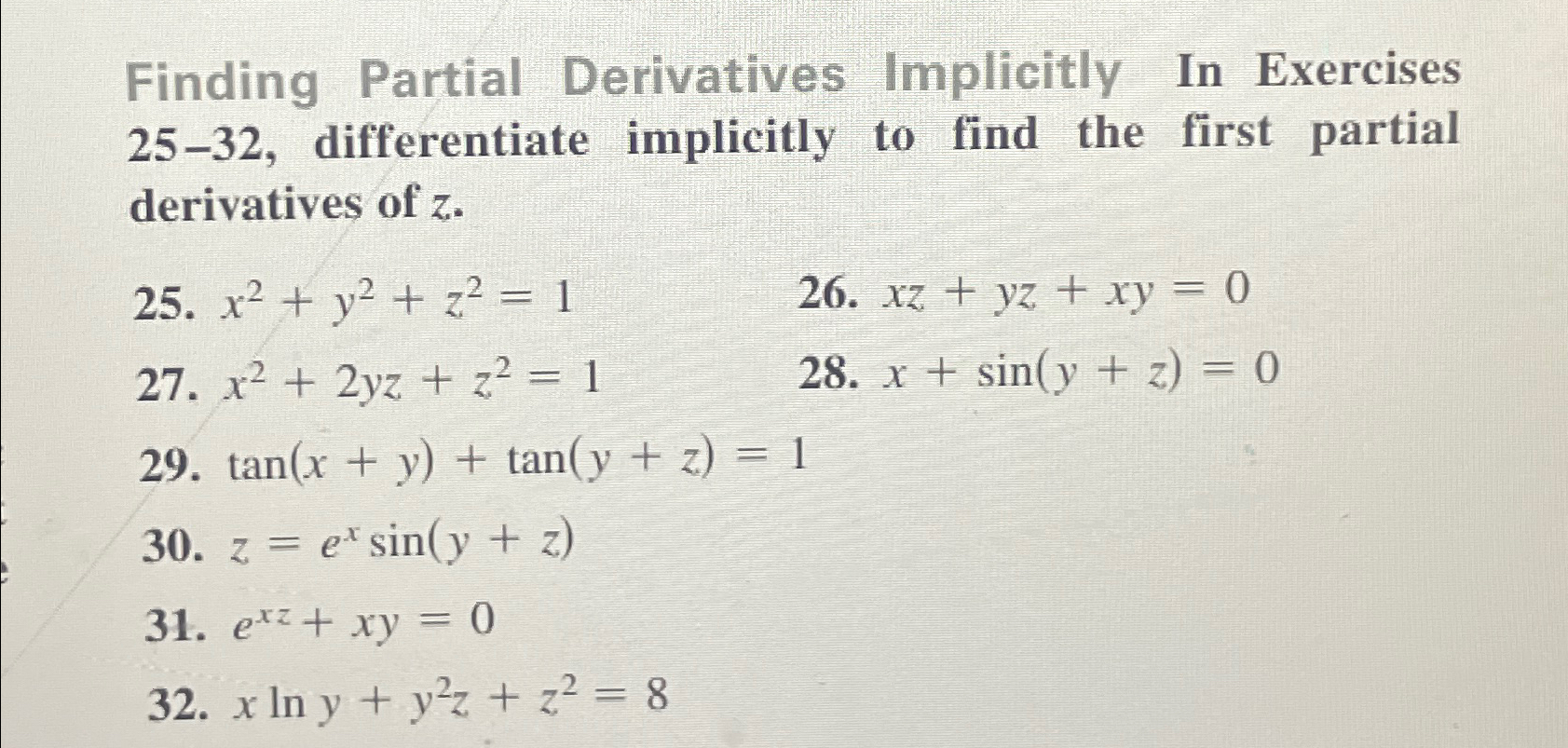 Solved Finding Partial Derivatives Implicitly In Exercises | Chegg.com