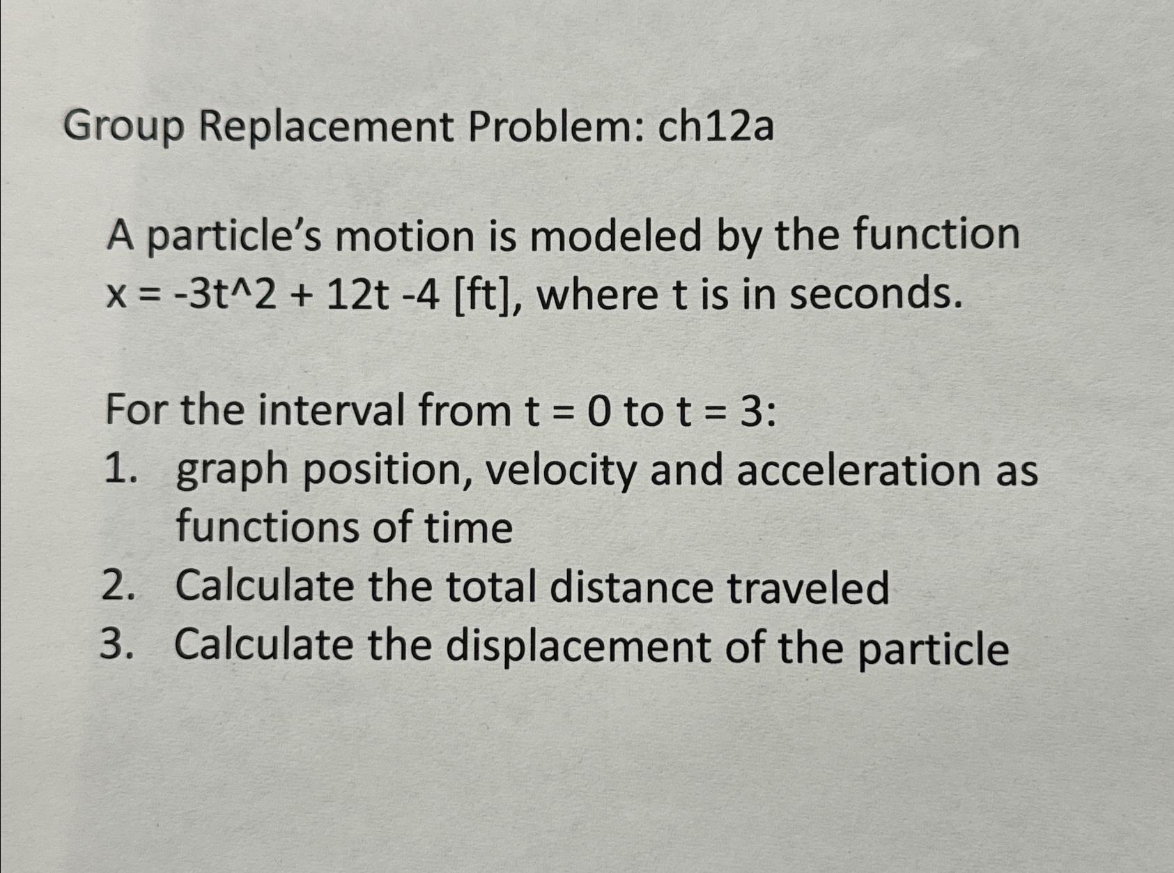 Solved Group Replacement Problem: ch12a\\nA particle's | Chegg.com