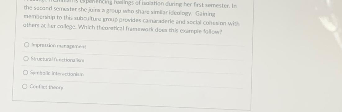 Solved of isolation during her first semester. In she joins | Chegg.com