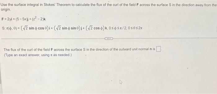 [solved] Use The Surface Integral In Stokes Theorem To Calc