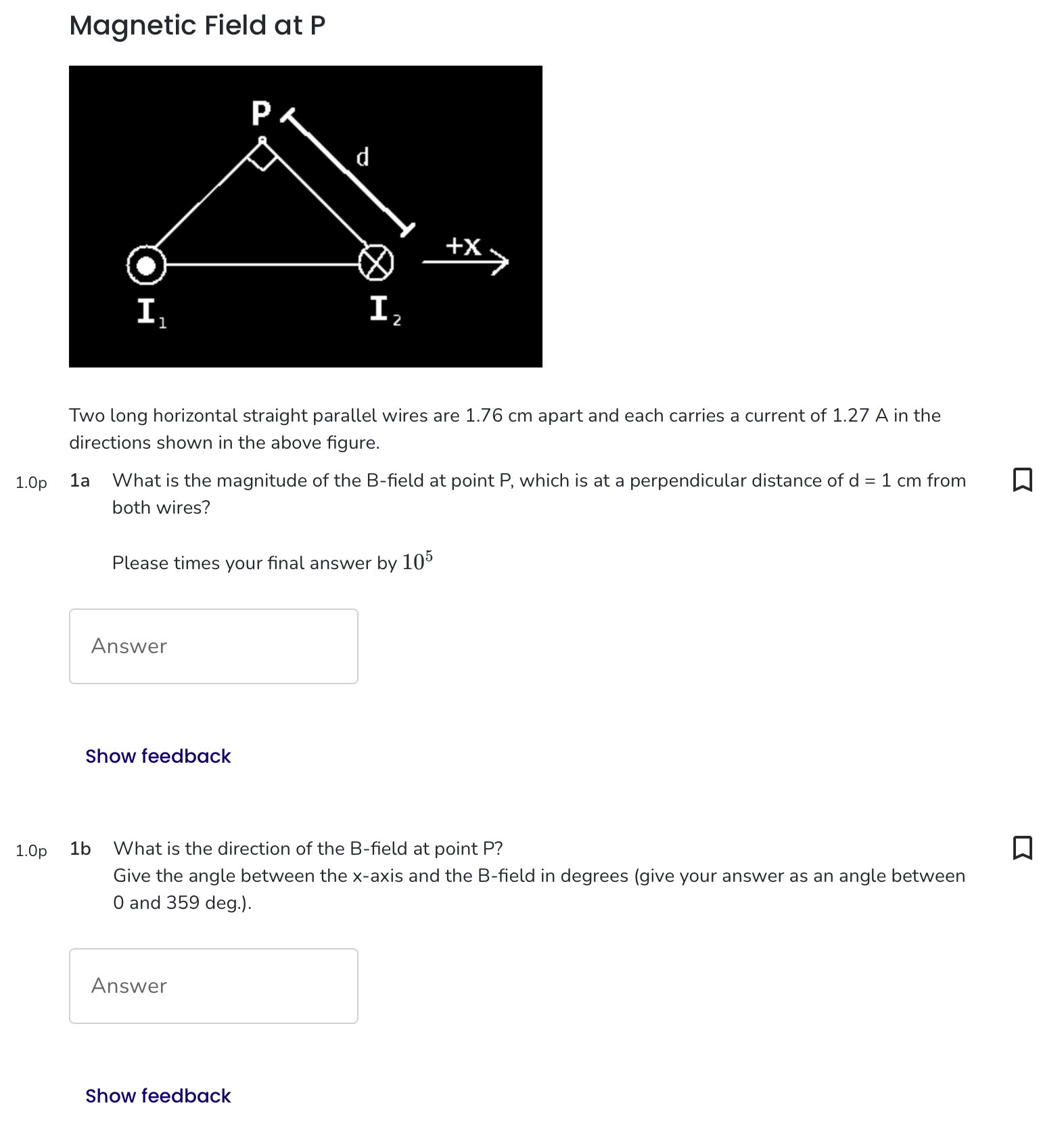 Solved 1.0p 1b What is the direction of the B-field at point | Chegg.com