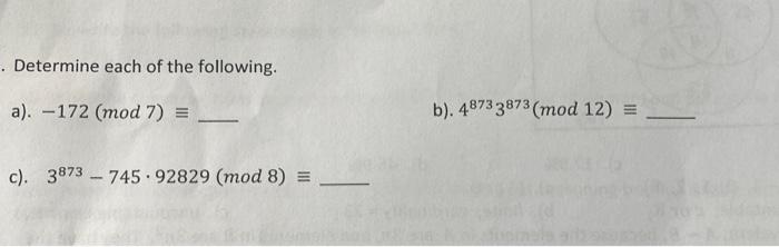 Solved Determine each of the following. a). −172(mod7)≡ b). | Chegg.com