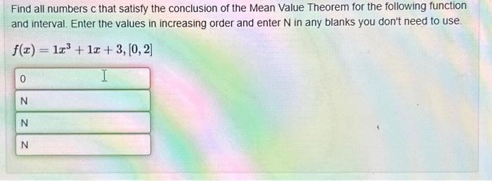 Solved Find all numbers c that satisfy the conclusion of the | Chegg.com