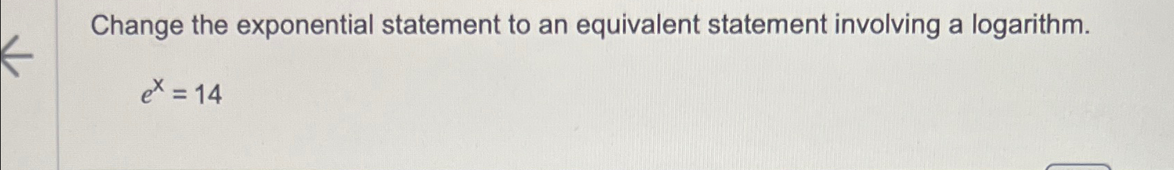 Solved Change the exponential statement to an equivalent | Chegg.com