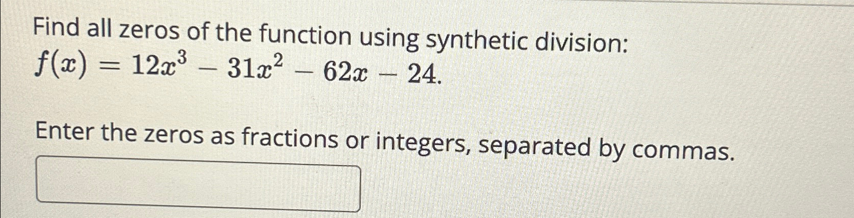 Solved Find all zeros of the function using synthetic | Chegg.com