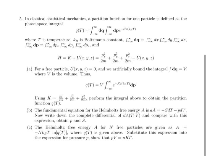 Solved 5. In classical statistical mechanics, a partition | Chegg.com