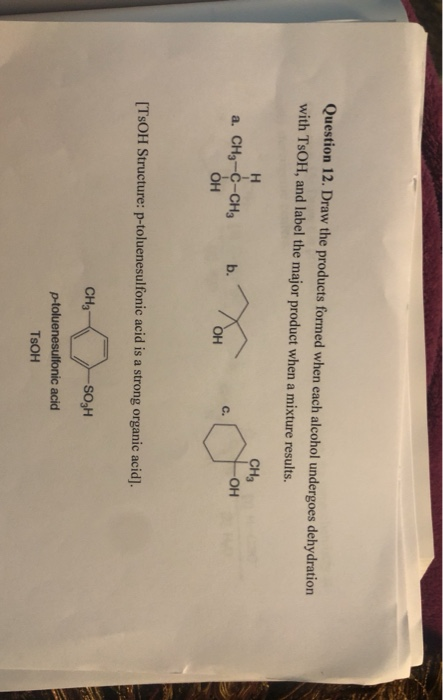 Solved Question 12. Draw the products formed when each | Chegg.com