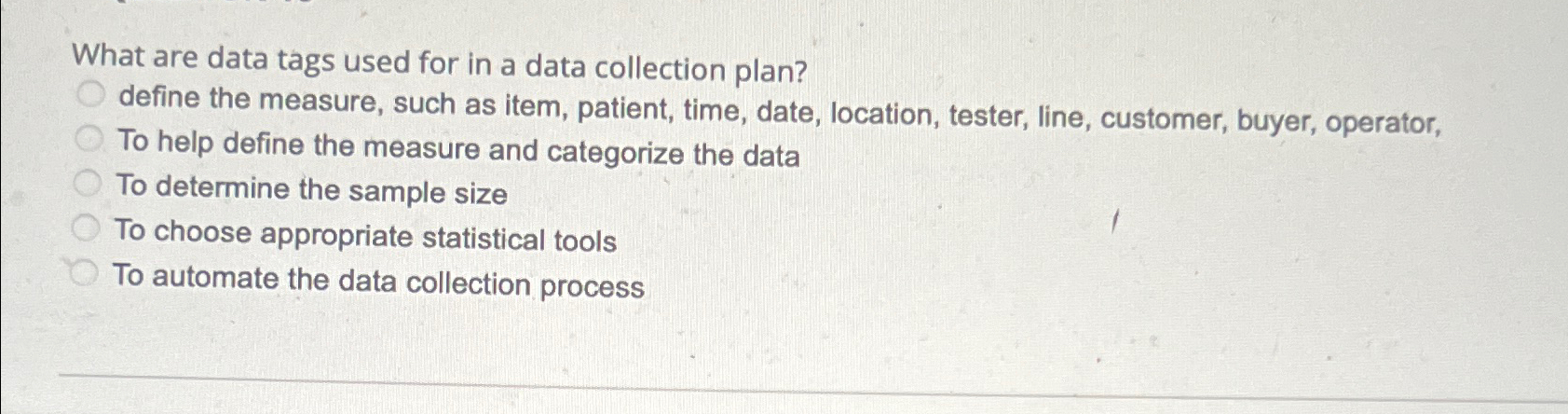 Solved What are data tags used for in a data collection | Chegg.com