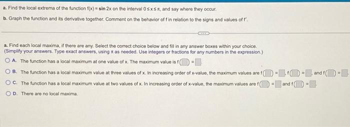 Solved a. Find the local extrema of the function f(x)=sin2x | Chegg.com
