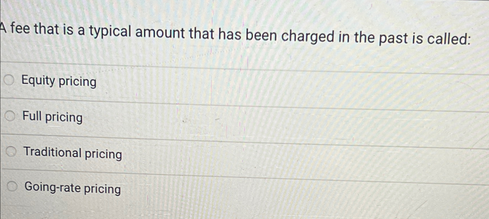 Solved A fee that is a typical amount that has been charged | Chegg.com