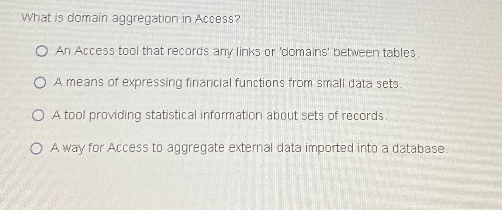 Solved What is domain aggregation in Access?An A.ccess tool | Chegg.com