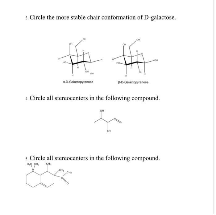 Solved 3. Circle the more stable chair conformation of | Chegg.com
