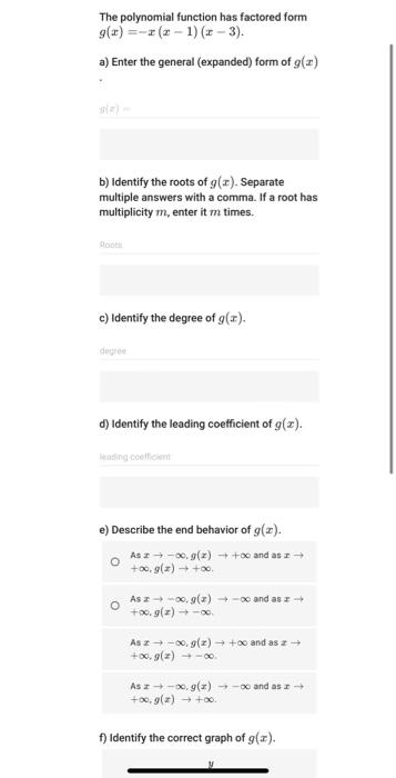 Solved The polynomial function has factored form | Chegg.com