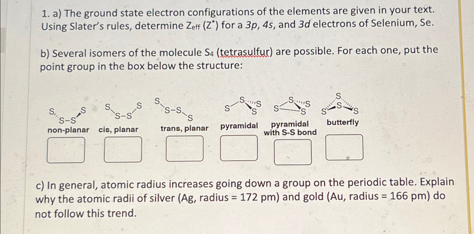 Solved a) ﻿The ground state electron configurations of the | Chegg.com