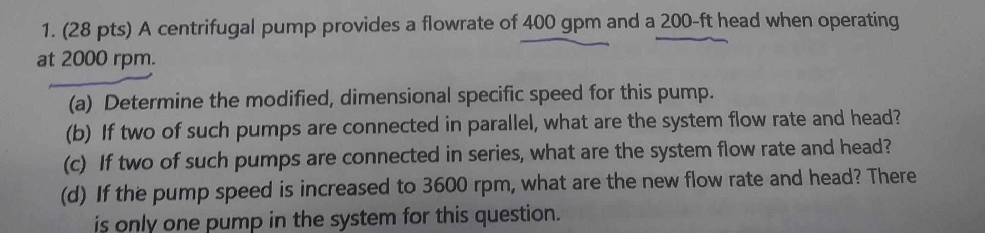Solved 1. (28 pts) A centrifugal pump provides a flowrate of | Chegg.com