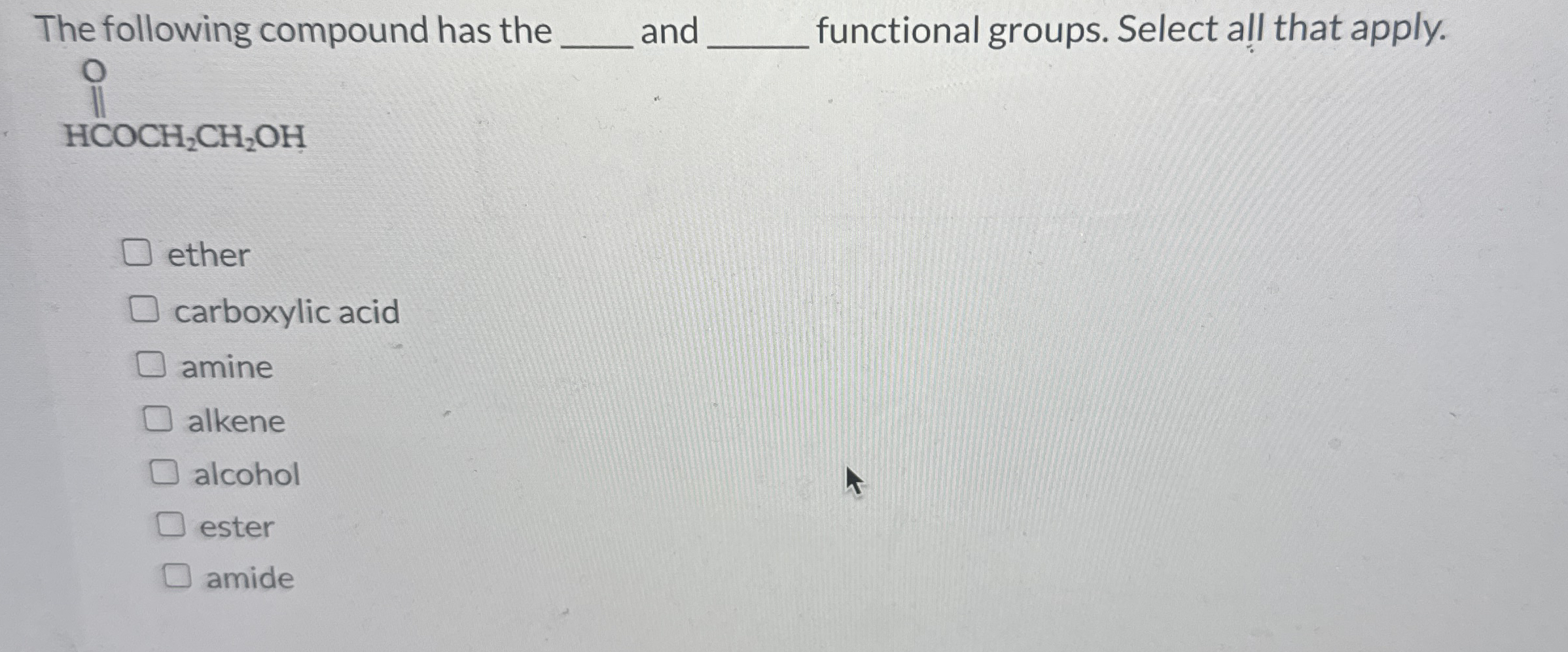 Solved The following compound has the q, ﻿and q, ﻿functional | Chegg.com