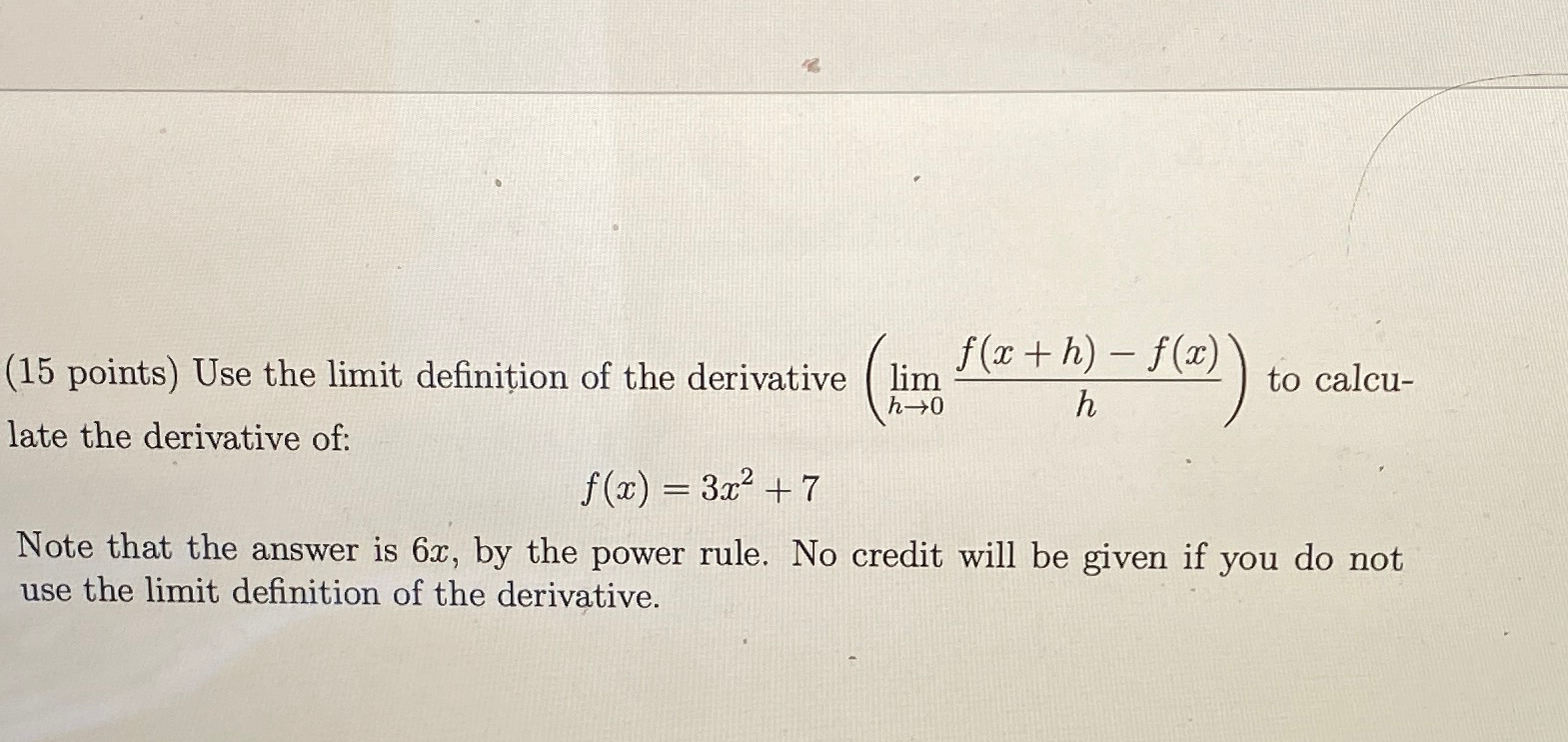Solved (15 ﻿points) ﻿Use the limit definition of the | Chegg.com