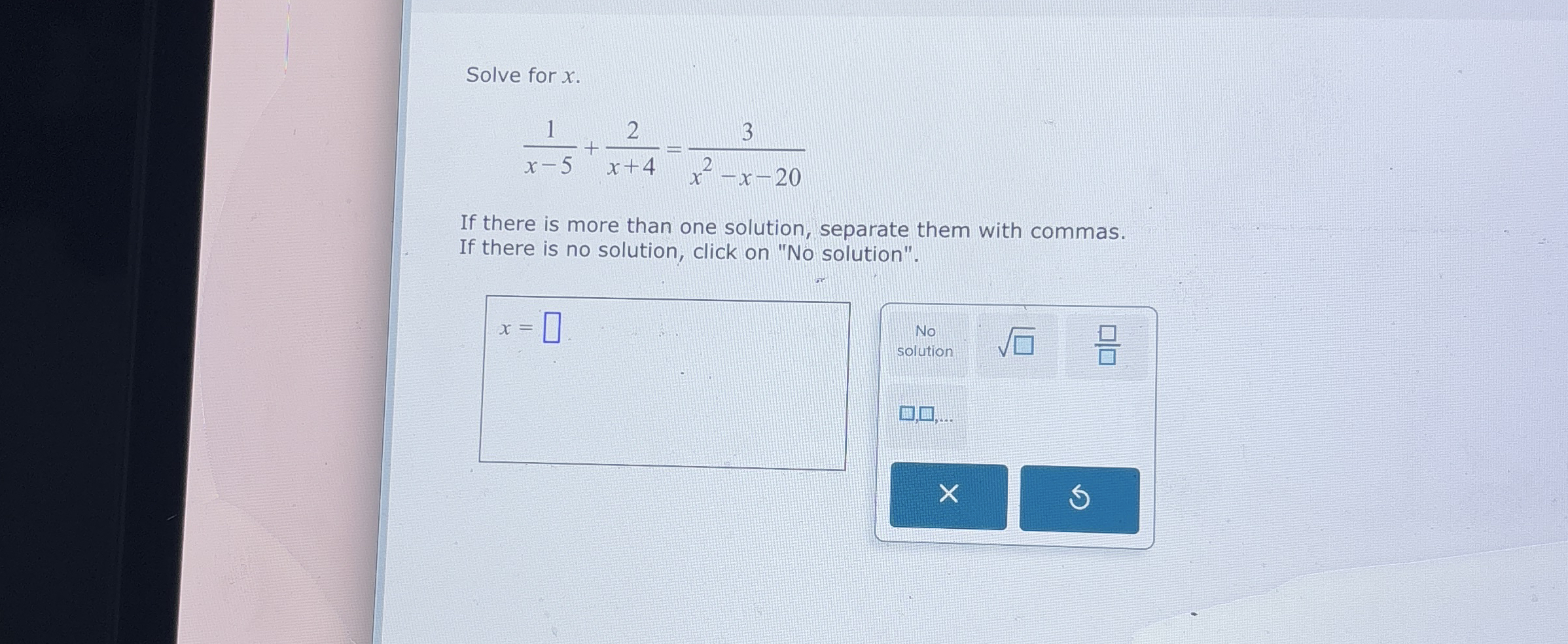 Solved Solve for x.1x-5+2x+4=3x2-x-20If there is more than | Chegg.com