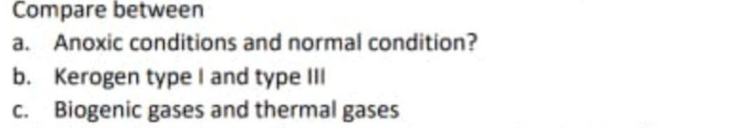 Solved Compare between a. Anoxic conditions and normal | Chegg.com
