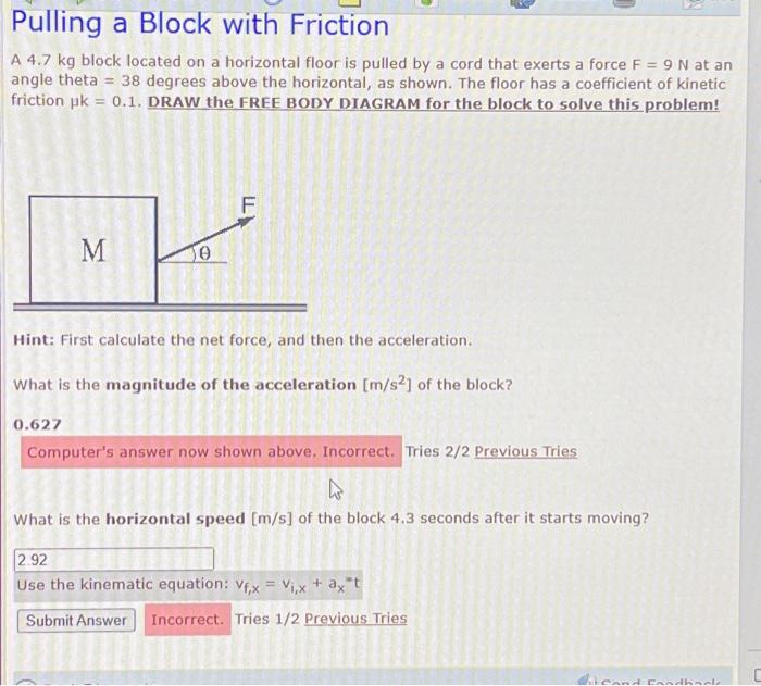 Solved A 4.7 kg block located on a horizontal floor is | Chegg.com