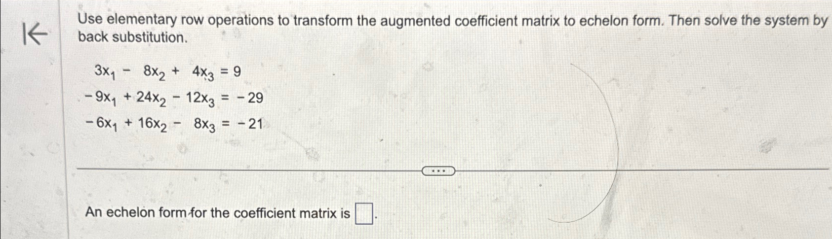 Solved Use elementary row operations to transform the | Chegg.com