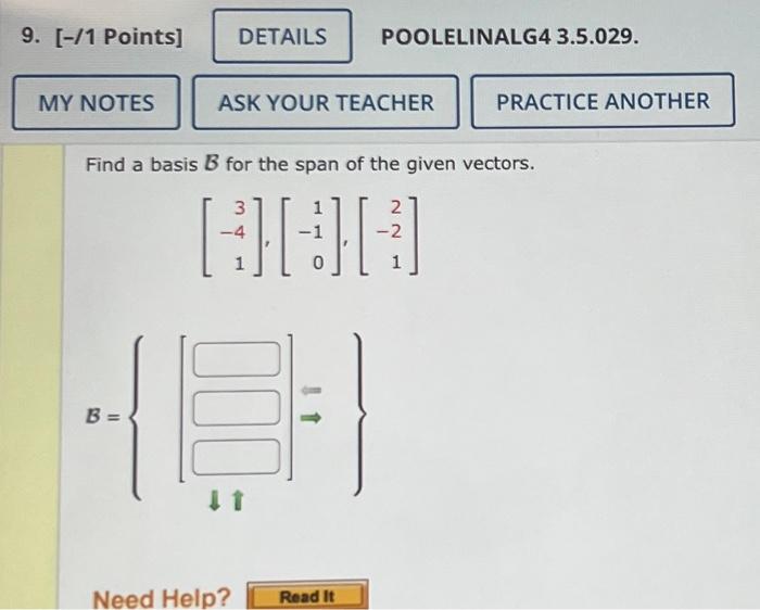 Solved Find a basis B for the span of the given vectors. | Chegg.com
