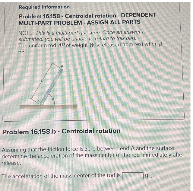 Solved Required informationProblem 16.158 - ﻿Centroidal | Chegg.com