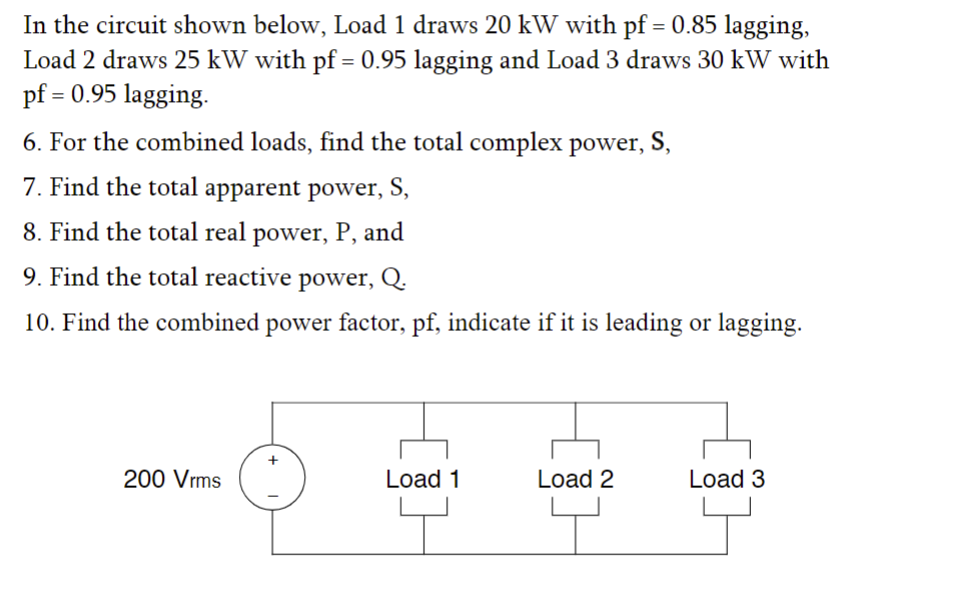 Solved In the circuit shown below, Load 1 ﻿draws 20kW ﻿with | Chegg.com