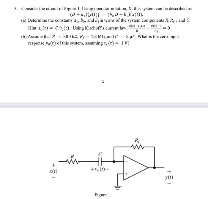 Solved Consider the circuit of Figure 1. Using operator | Chegg.com