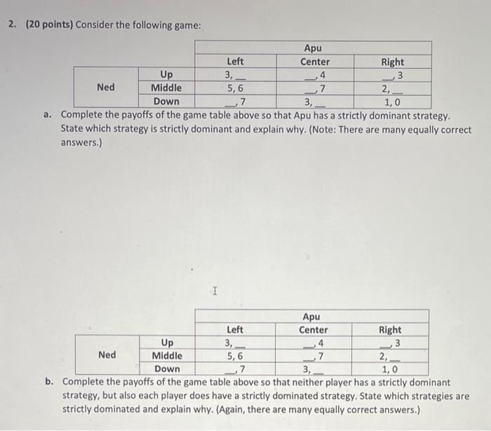 2. (20 points) Consider the following game: a. | Chegg.com