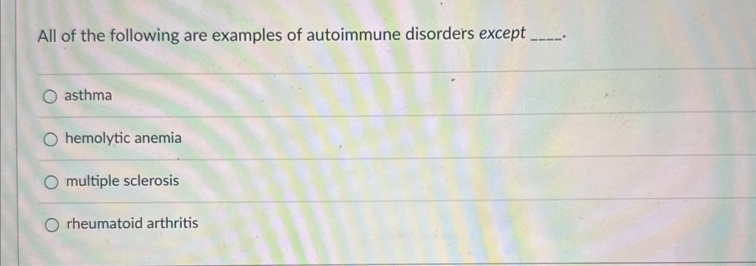 Solved All of the following are examples of autoimmune | Chegg.com