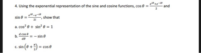 Solved 4. Using the exponential representation of the sine | Chegg.com